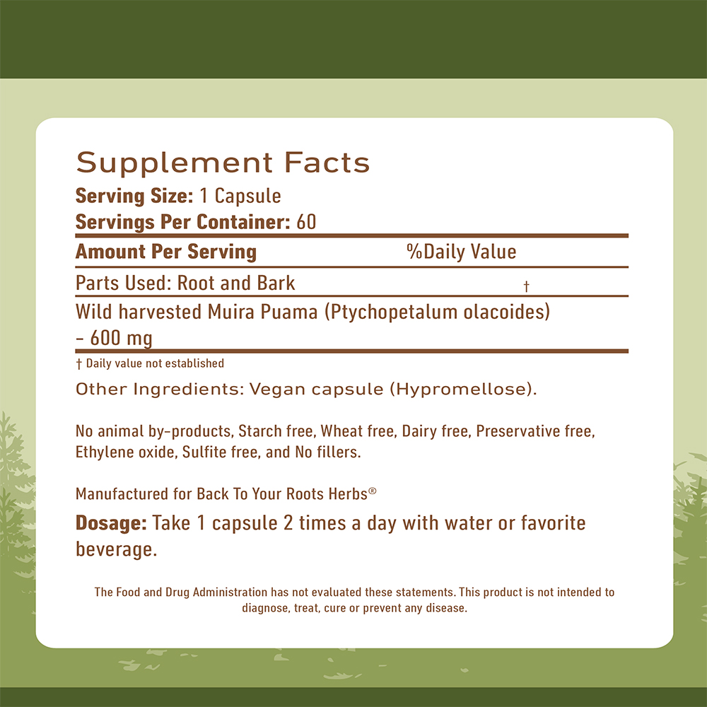 Muira Puama Capsules (Whole Root) | Back To Your Roots Herbs