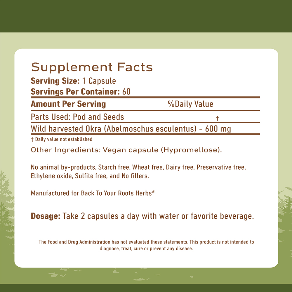 Okra Capsules | Back To Your Roots Herbs